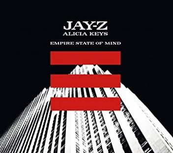 "Empire State of Mind" by Jay-Z (ft. Alicia Keys) - Song Meanings and Facts