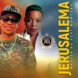 "Jerusalema" by Master KG (ft. Nomcebo) - Song Meanings and Facts