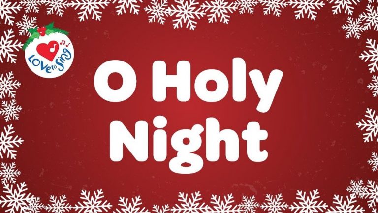 "O Holy Night" (Christmas Song) - Song Meanings and Facts