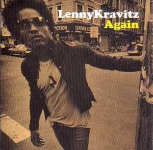 “Again” by Lenny Kravitz - Song Meanings and Facts