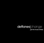 "Change (In the House of Flies)" by Deftones - Song Meanings and Facts