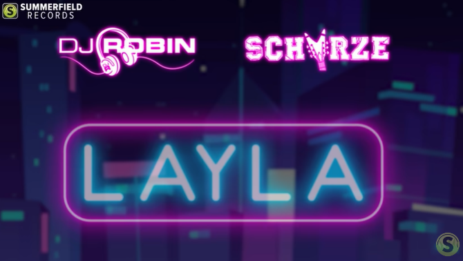 "Layla" by DJ Robin & Schürze - Song Meanings and Facts