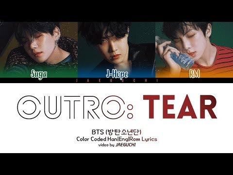 Outro: Tear by BTS Lyrics Meaning - Delving into the Heartbreak Anthem ...