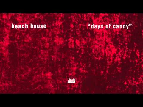 Days of Candy by Beach House Lyrics Meaning - Unwrapping the Sweet ...