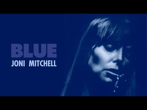 Blue by Joni Mitchell Lyrics Meaning - Unraveling the Emotional ...